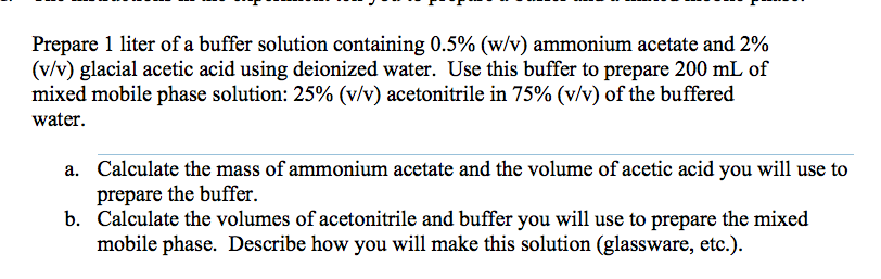 Solved Prepare 1 liter of a buffer solution containing 0.5% | Chegg.com