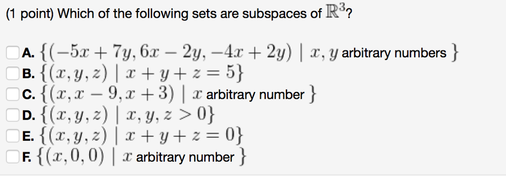Solved Which of the following sets are subspaces of R^3? | Chegg.com