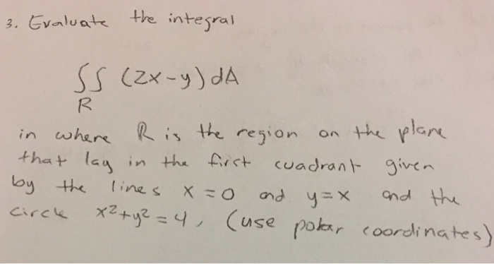 Solved Evaluate the integral doubleintegral_R (2x - y)dA | Chegg.com