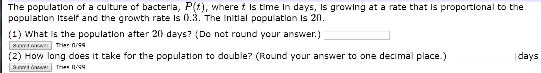 Solved The population of a culture of bacteria, P(t), where | Chegg.com