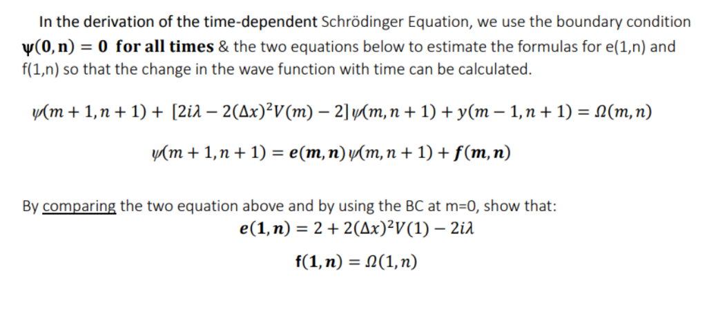 Solved In the derivation of the time-dependent Schrödinger | Chegg.com