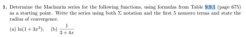 Solved 1. Determine the Maclaurin series for the following | Chegg.com
