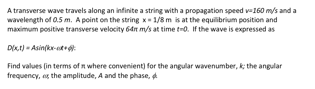 Solved A transverse wave travels along an infinite a string | Chegg.com