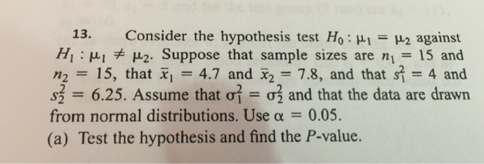 Solved 13. Consider the hypothesis test H0: MU1 = MU2 | Chegg.com