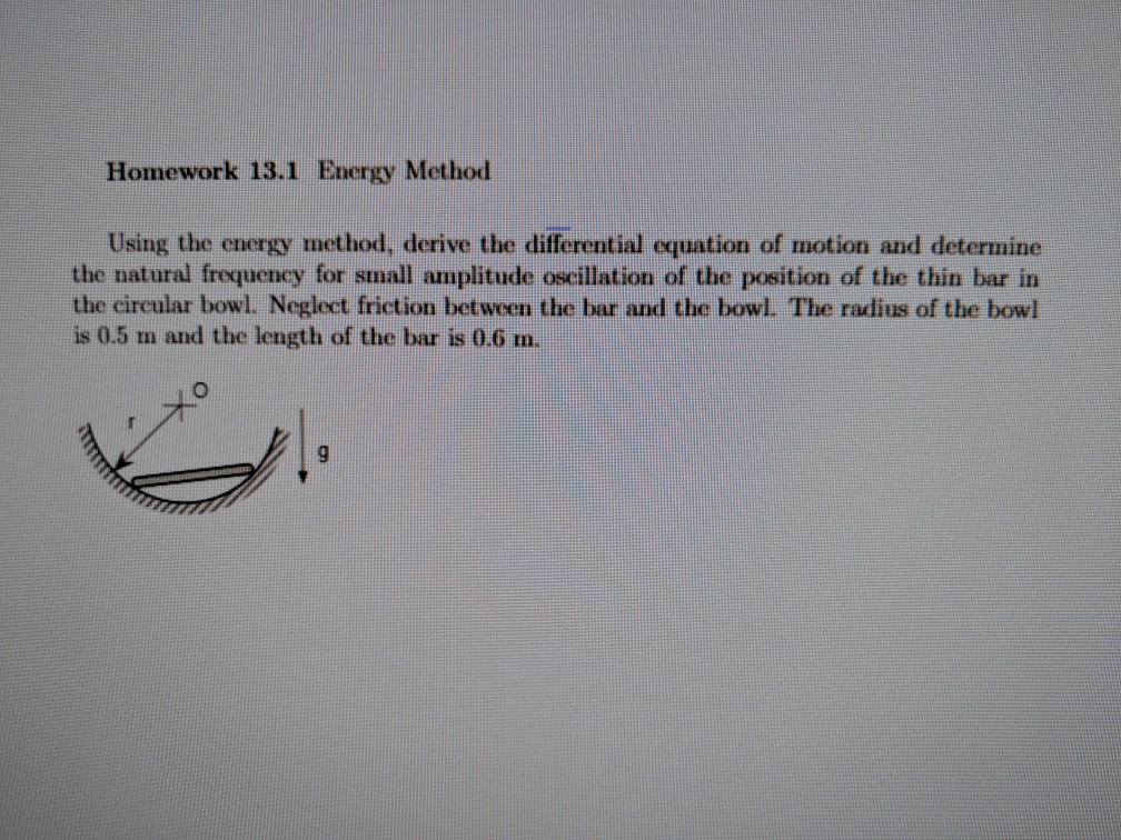 Solved Homework 13.1 Energy Method Using the energy method, | Chegg.com