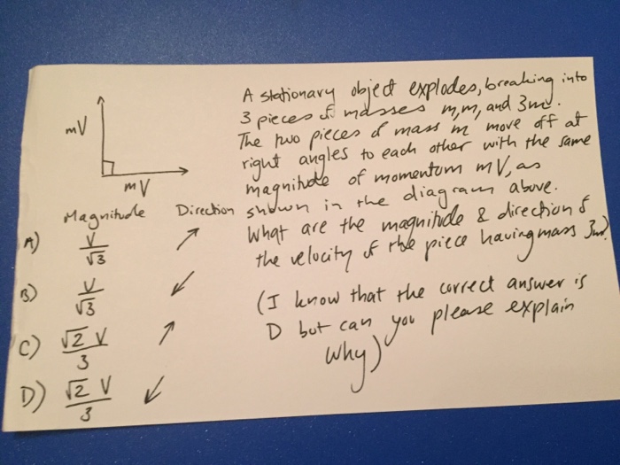 Solved A stationary object explodes, breaking into 3 pieces | Chegg.com