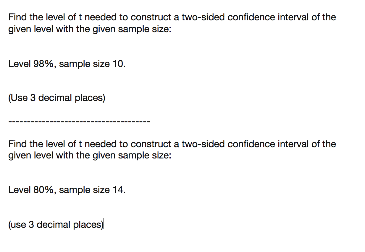 Solved Find the level of t needed to construct a two-sided | Chegg.com