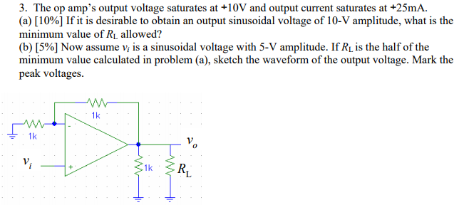 Solved 3. The op amp's output voltage saturates at +10V and | Chegg.com