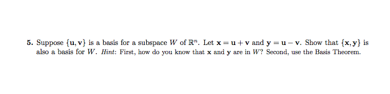 Solved Suppose {u, v} is a basis for a subspace W of R^n. | Chegg.com