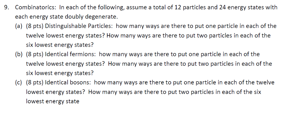 Solved 9 Combinatorics: In each of the following, assume a | Chegg.com