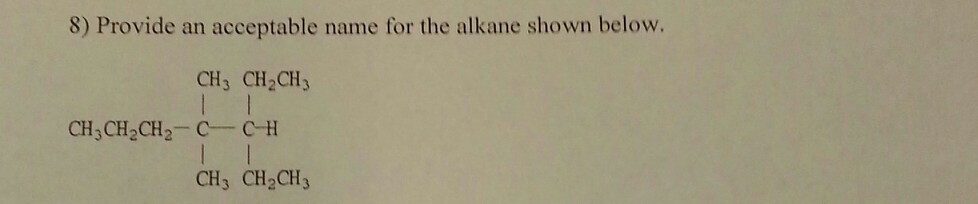 Solved Provide an acceptable name for the alkane shown | Chegg.com