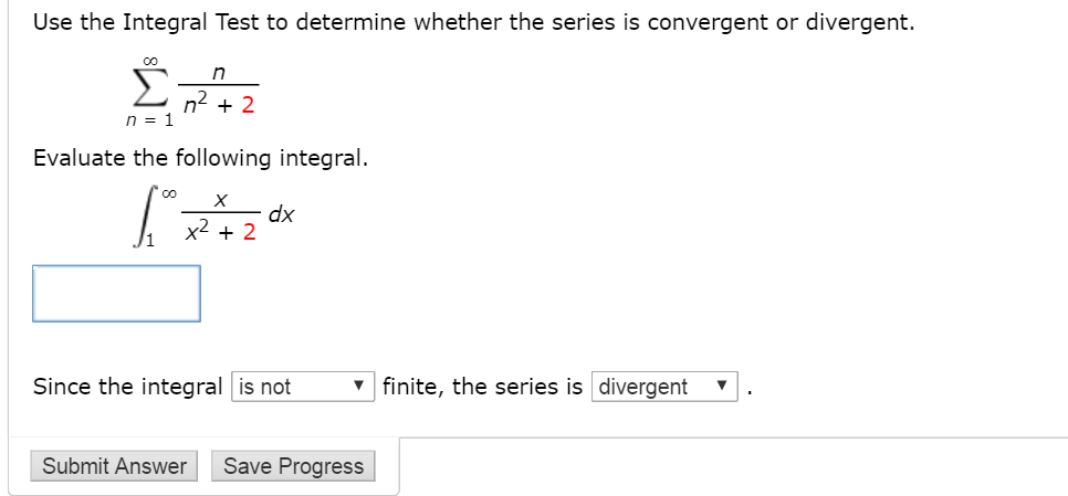 Solved Use the Integral Test to determine whether the series | Chegg.com