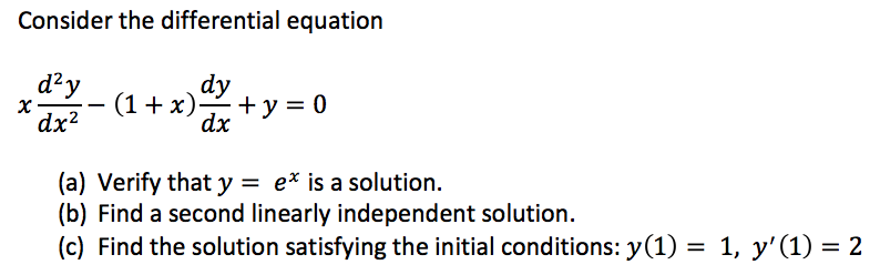 Solved Consider the differential equation x d^2y/dx^2 - (1 | Chegg.com