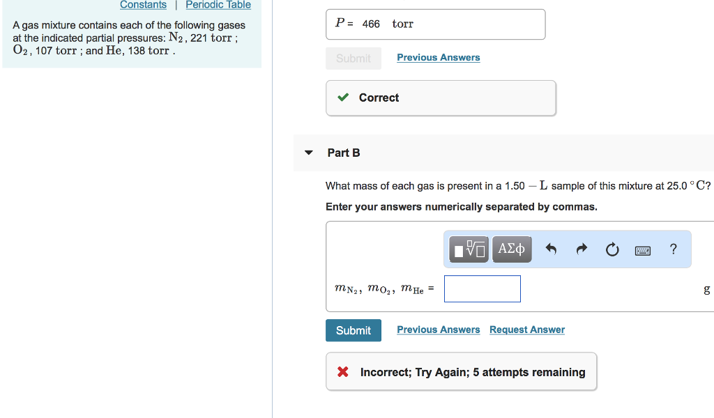 Solved Constants| Periodic Table P 466 torr A gas mixture | Chegg.com