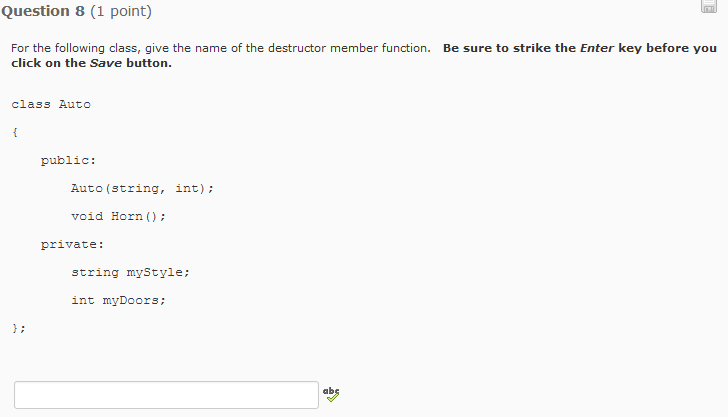 Solved Question 7 (1 point) For the following class, declare | Chegg.com