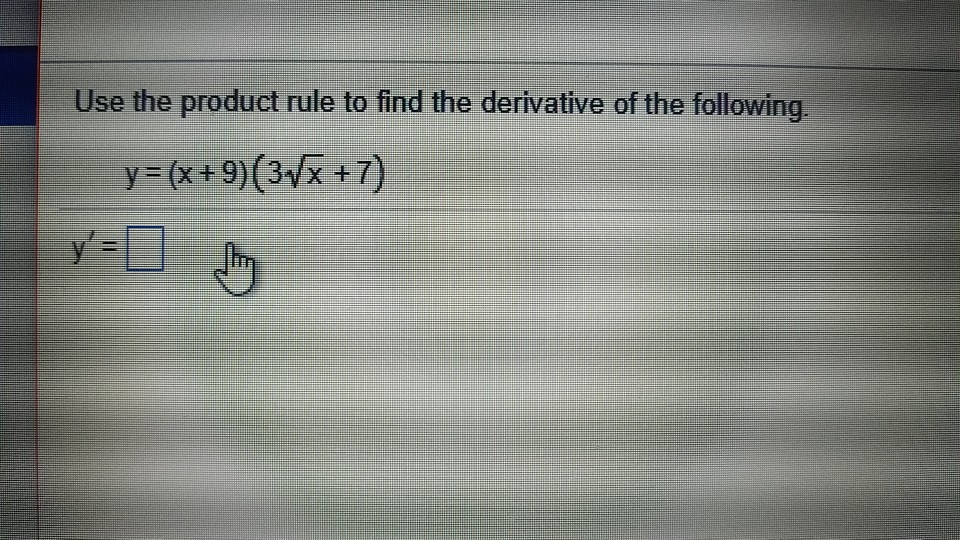 Solved Use the product rule to find the derivative of the | Chegg.com