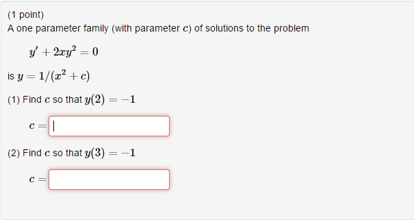Solved A one parameter family (with parameter c) of | Chegg.com