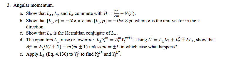 Solved 3. Angular momentum. Show that Lx,Ly and Lz commute | Chegg.com