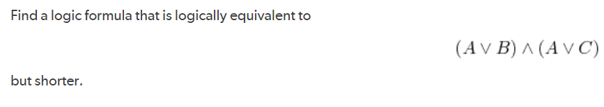 Solved Find a logic formula that is logically equivalent to | Chegg.com