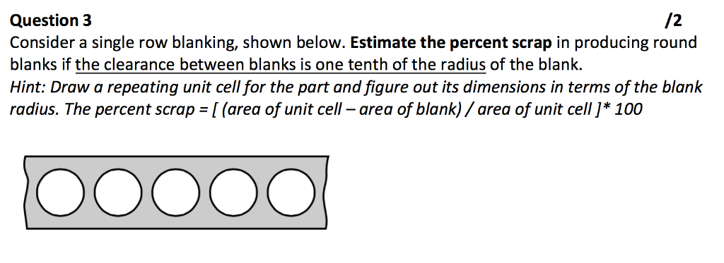 Solved Question3 Consider a single row blanking, shown | Chegg.com