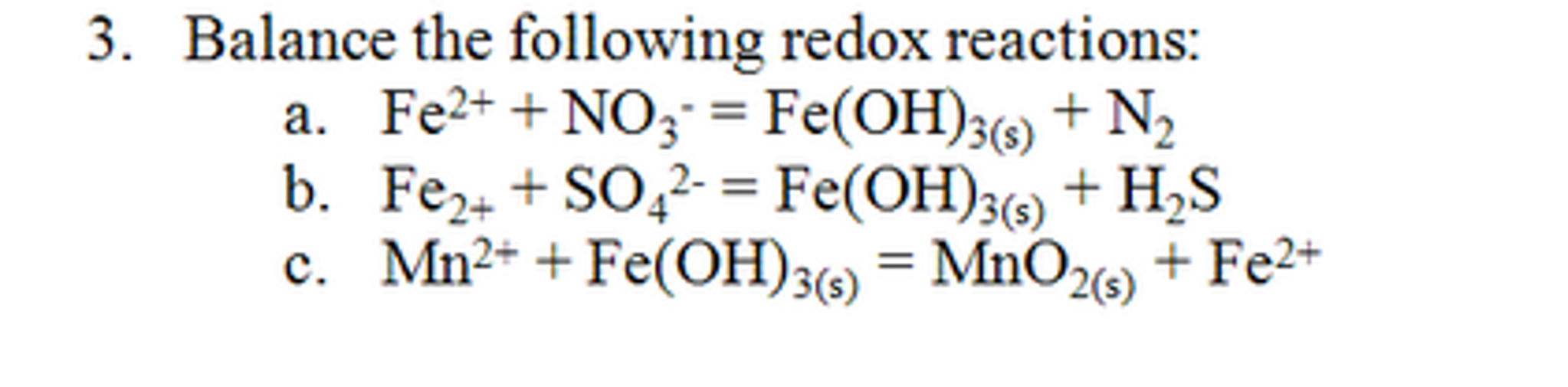 Solved Balance the following redox reactions: Fe^2+ + | Chegg.com