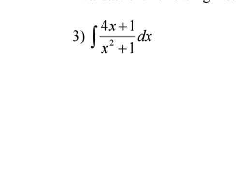 Solved integral 4x+1/x^2+1 dx | Chegg.com