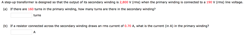 Solved A step-up transformer is designed so that the output | Chegg.com
