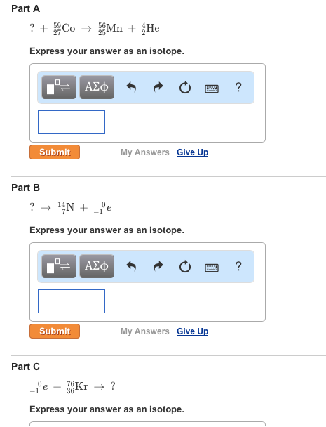 Solved Part A Express your answer an an isotope. Part B | Chegg.com