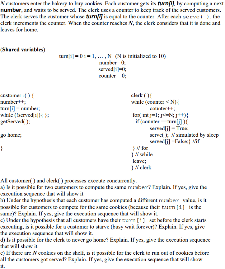 Solved N customers enter the bakery to buy cookies. Each | Chegg.com