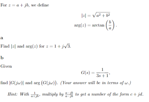 Solved For z = a + jb, we define arg(z) = arctan . Find 너 | Chegg.com