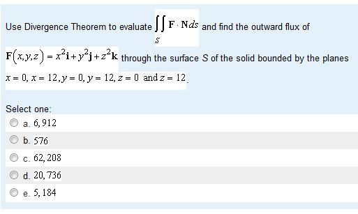 Solved Use Divergence Theorem to evaluate integral S | Chegg.com