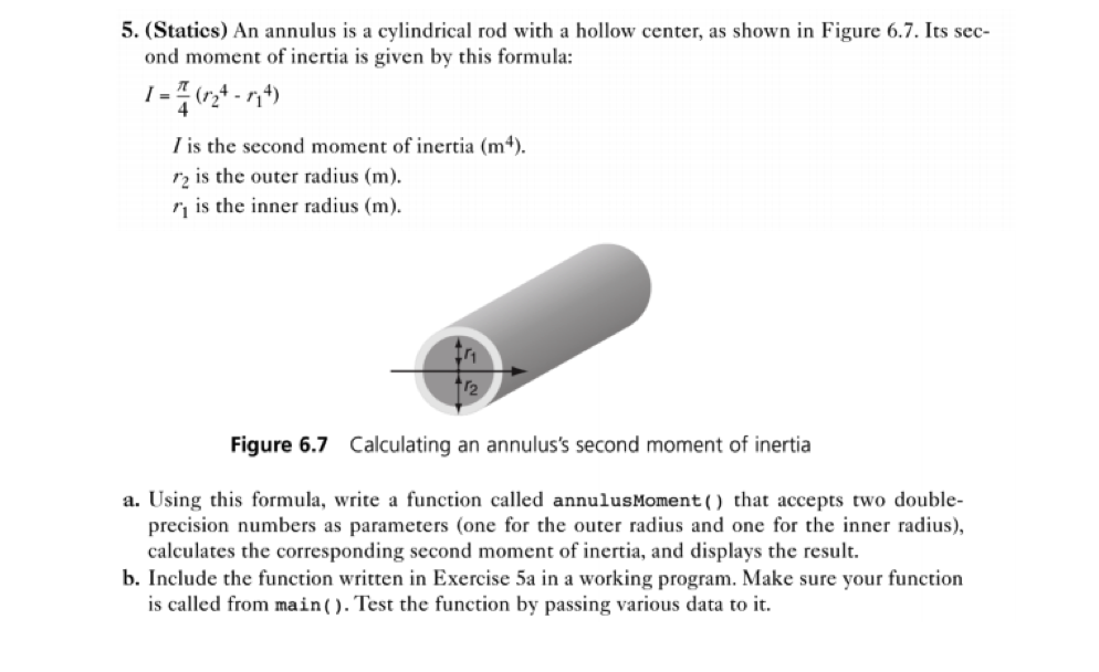 Solved 5. (Statics) An annulus is a cylindrical rod with a | Chegg.com
