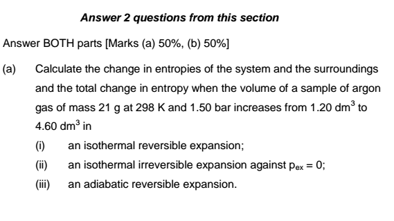 Solved Calculate the change in entropies of the system and | Chegg.com