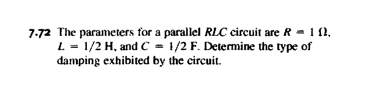 Solved 7-72 The parameters for a parallel RLC circuit are R | Chegg.com