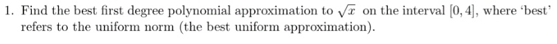 Solved Find the best first degree polynomial approximation | Chegg.com