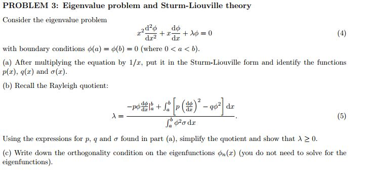 Solved PROBLEM 3: Eigenvalue problem and Sturm-Liouville | Chegg.com