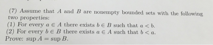 Solved Assume that A and B are nonempty bounded sets with | Chegg.com
