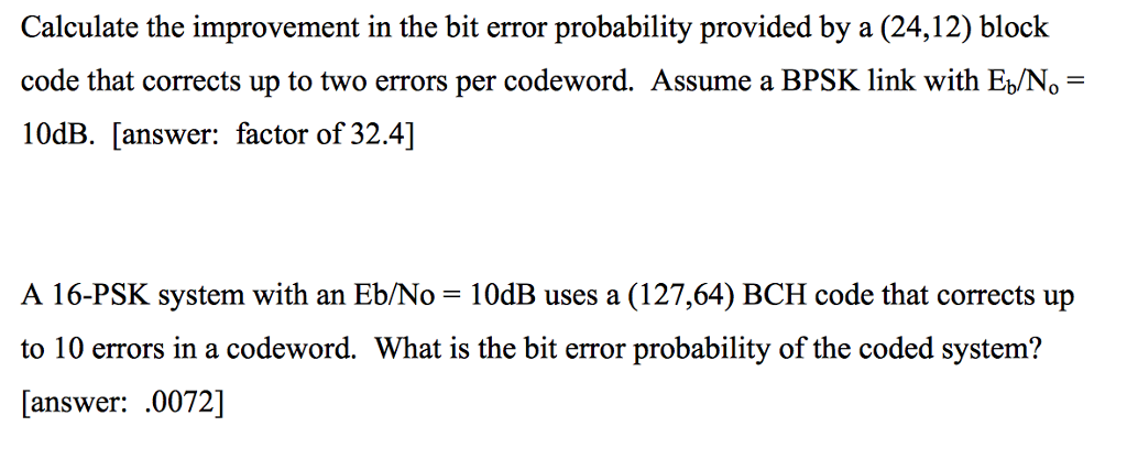 Solved Calculate the improvement in the bit error | Chegg.com