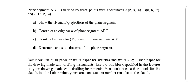 Plane segment ABC is defined by three points with | Chegg.com