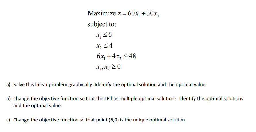 Solved Maximize z = 60x_1 + 30x_2 subject to: x_1 | Chegg.com