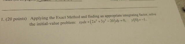 Solved Applying the Exact Method and finding an appropriate | Chegg.com