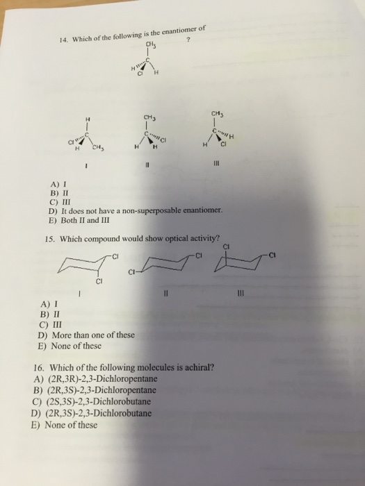 Solved Which compound would show optical activity | Chegg.com