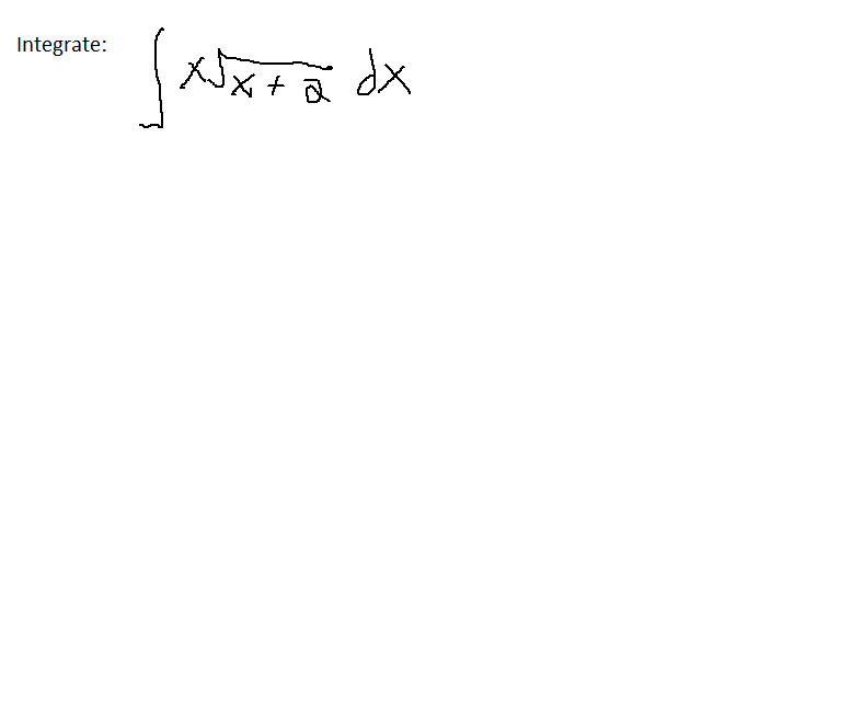 Solved Integrate: integral x Squareroot x + 2 dx Integrate: | Chegg.com Solved Integrate: integral x Squareroot x + 2 dx Integrate: | Chegg.com
