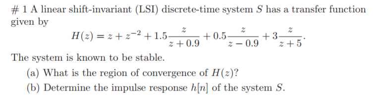 Solved # 1 A linear shift-invariant (LSI) discrete-time | Chegg.com