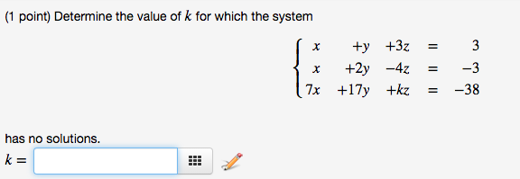 Solved Determine The Value Of K For Which The System { X Y