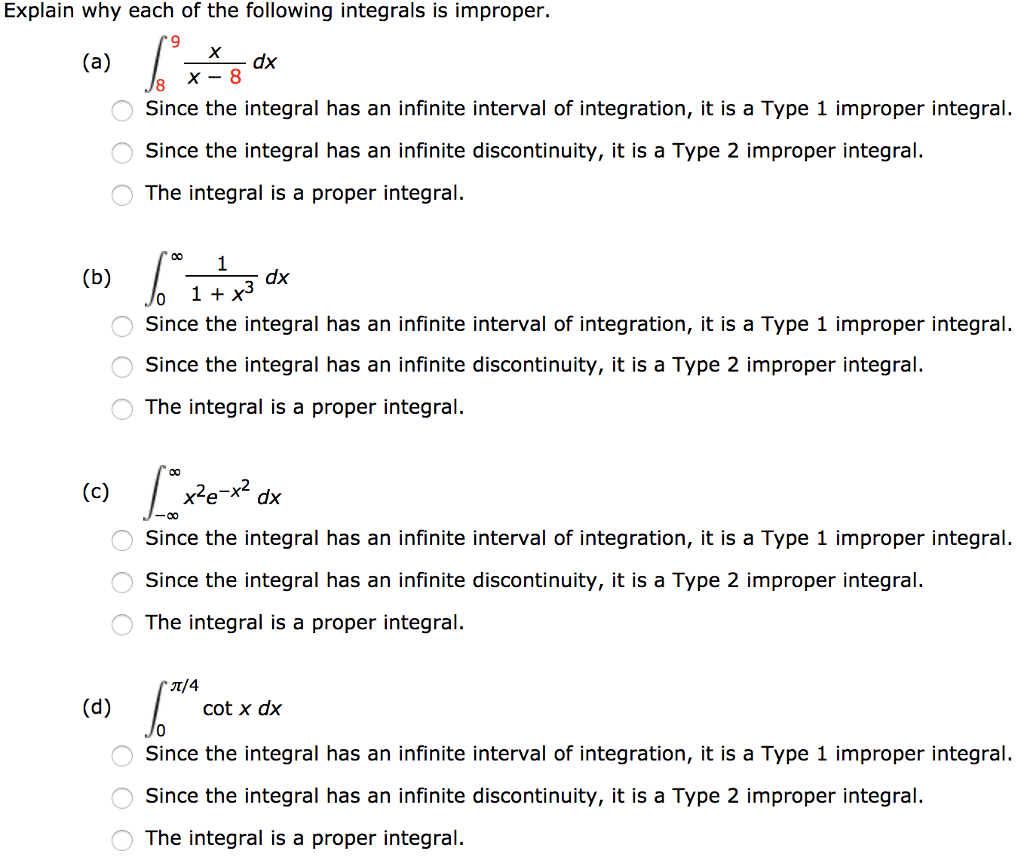 Solved Explain why each of the following integrals is | Chegg.com