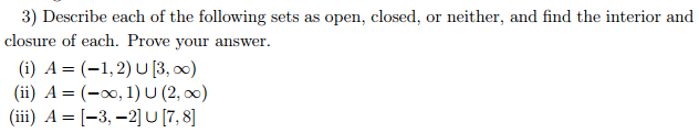 Solved Open / closed sets / closure / interior | Chegg.com