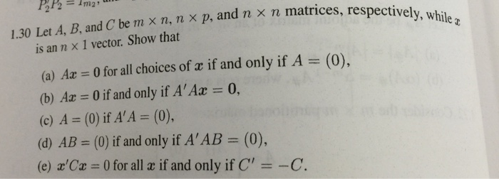 Solved Let A, B, and C be m x n, n x p, and n x n matrices, | Chegg.com