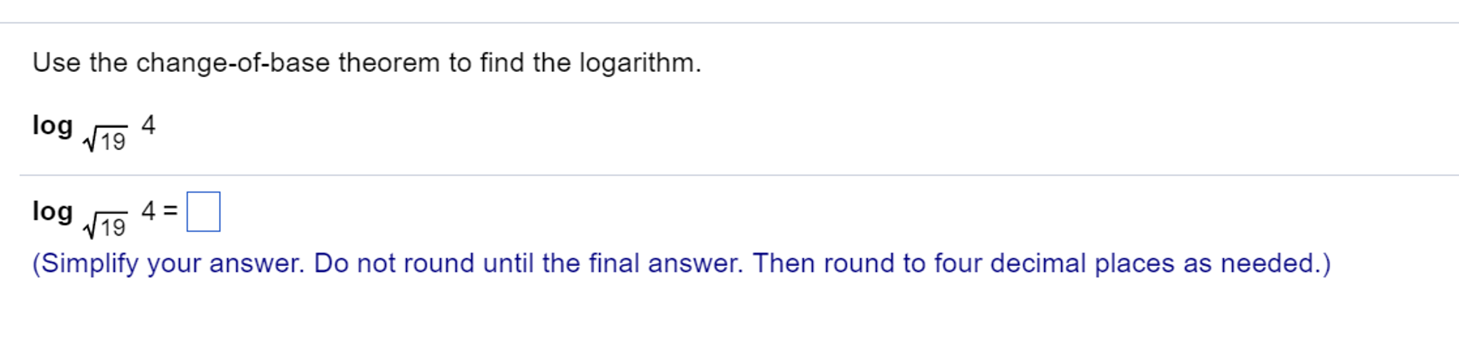 Solved Use the change-of-base theorem to find the logarithm. | Chegg.com