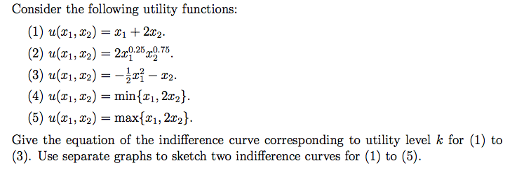 Solved Consider the following utility functions: Give the | Chegg.com